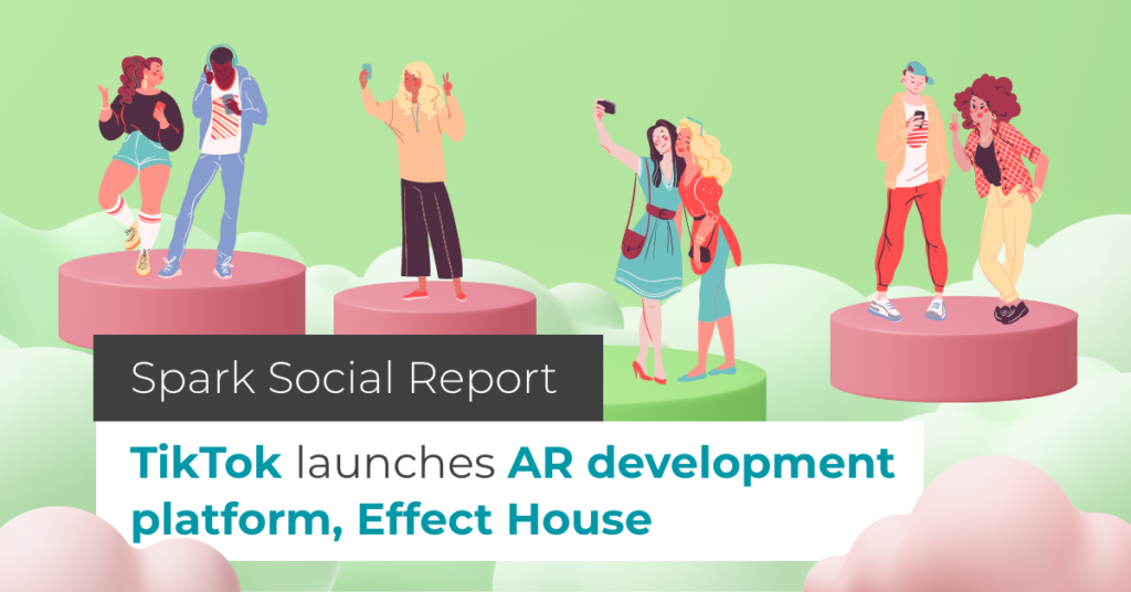 TikTok launches AR development platform, “Effect House” - Spark Growth TikTok launches AR development platform, “Effect House” - Spark Growth